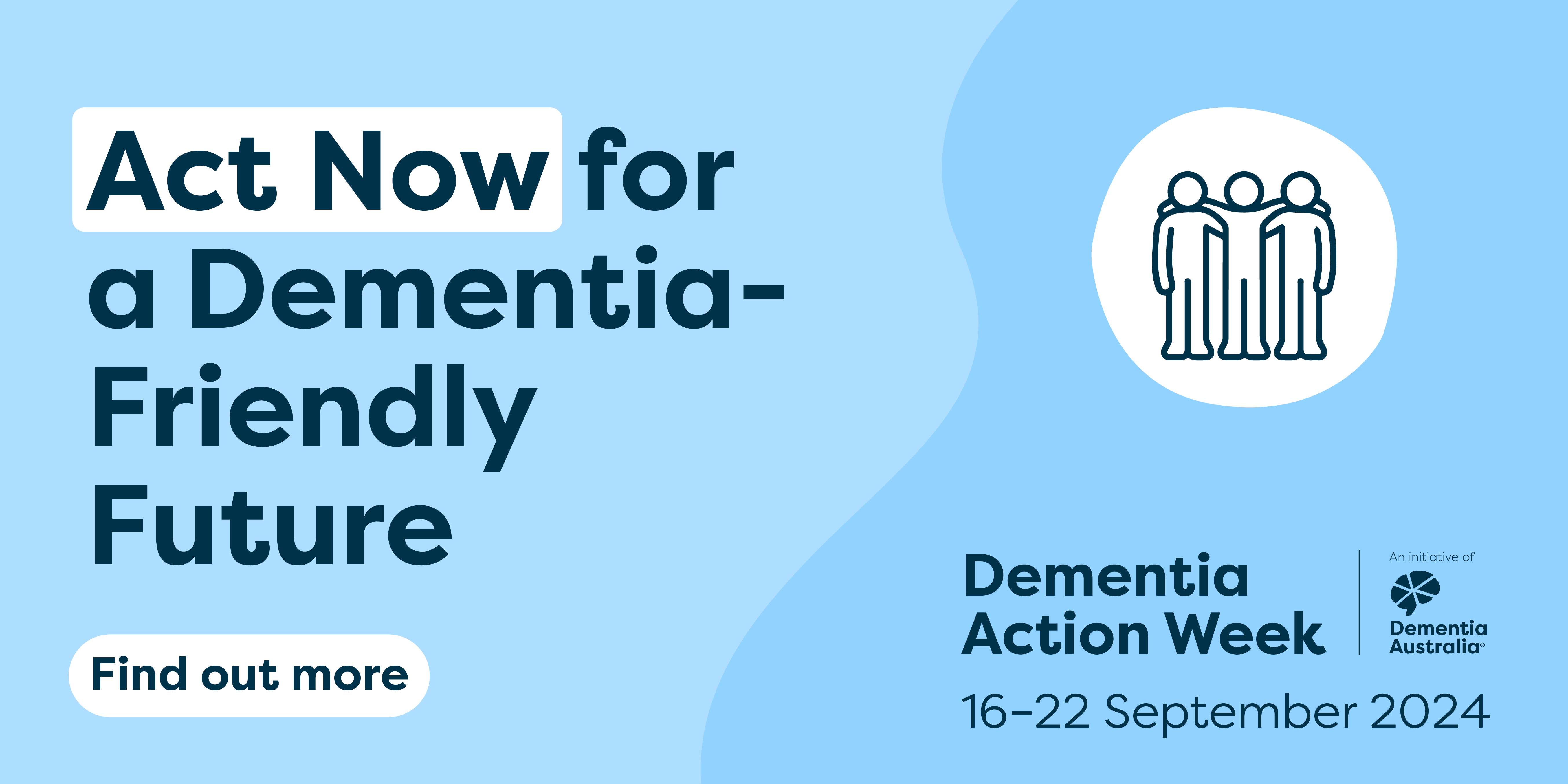 Dementia Action Week | Dementia Australia